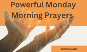 15 Powerful Monday Morning Prayers to Start Your Week Right With God