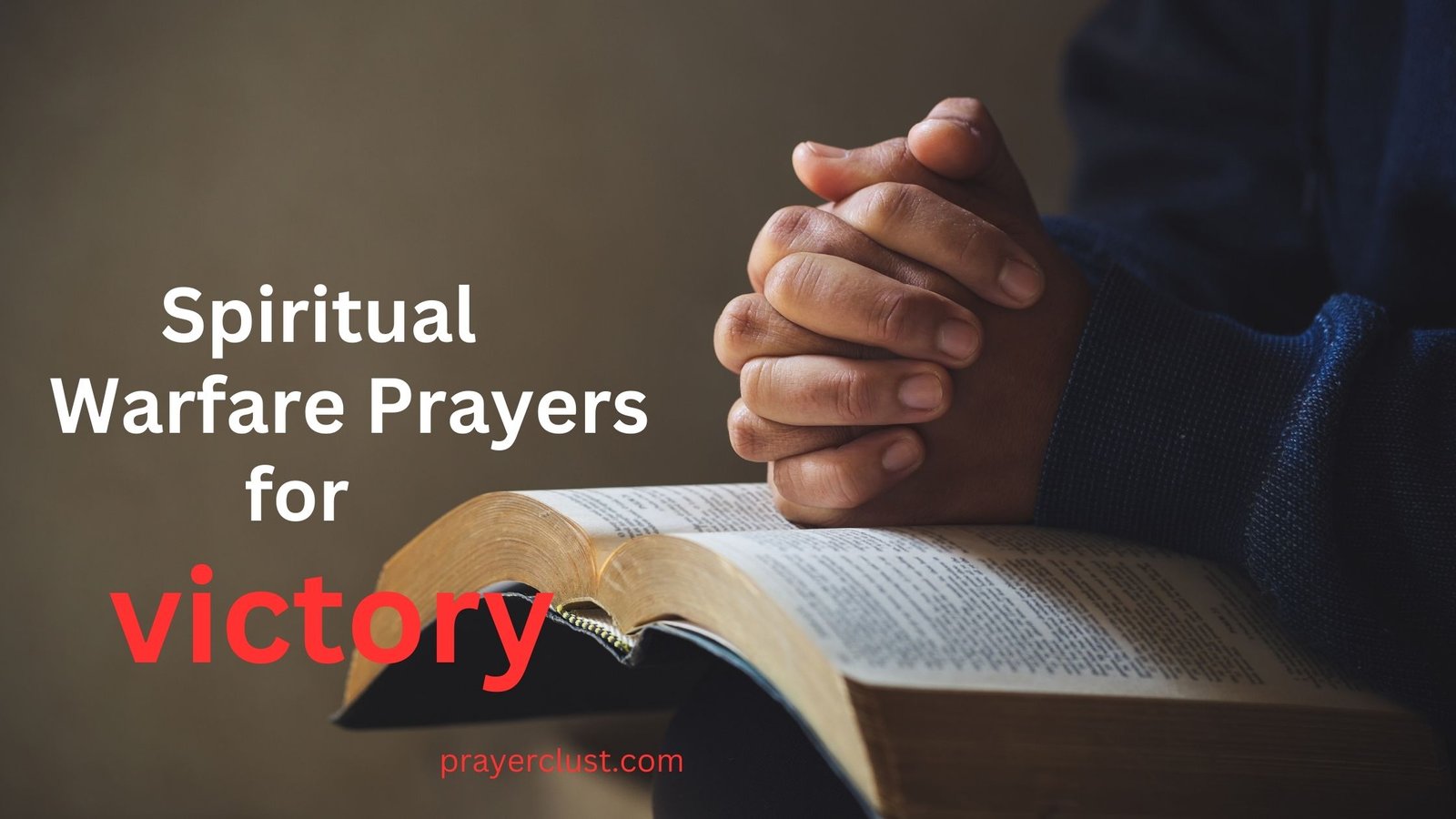 20 Spiritual Warfare Prayers to Strengthen Your Faith and Defeat the ...