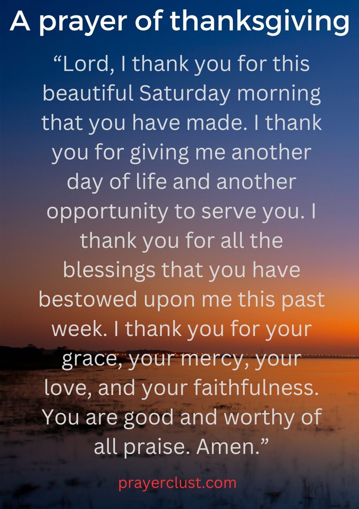 15 Uplifting Saturday Morning Prayers to End Your Week Strong and ...