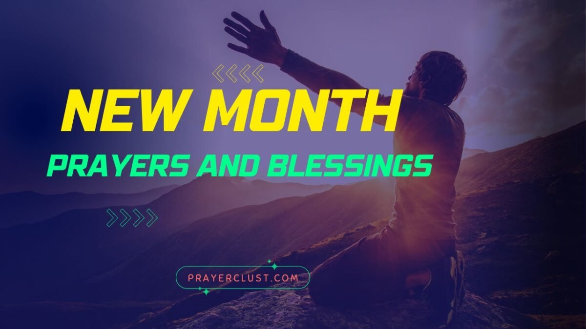 11 Strong New Month Prayers and Blessings for A fresh Start - Prayer Clust