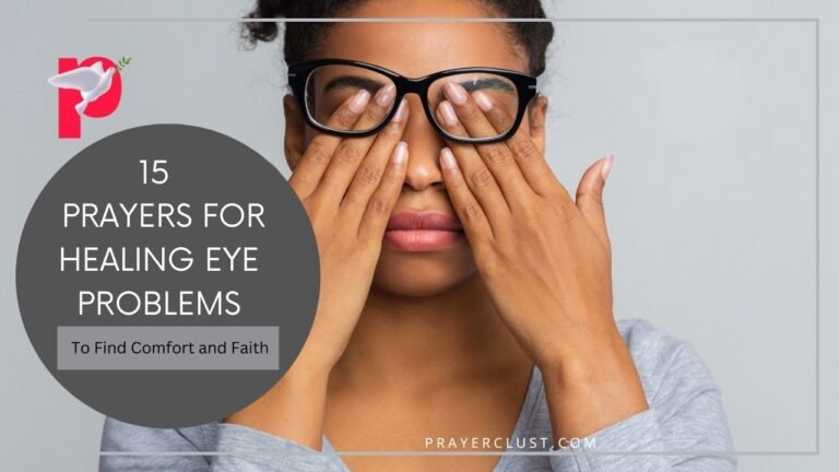 15 Powerful Prayers for Healing Eye Problems to Find Comfort and Faith ...